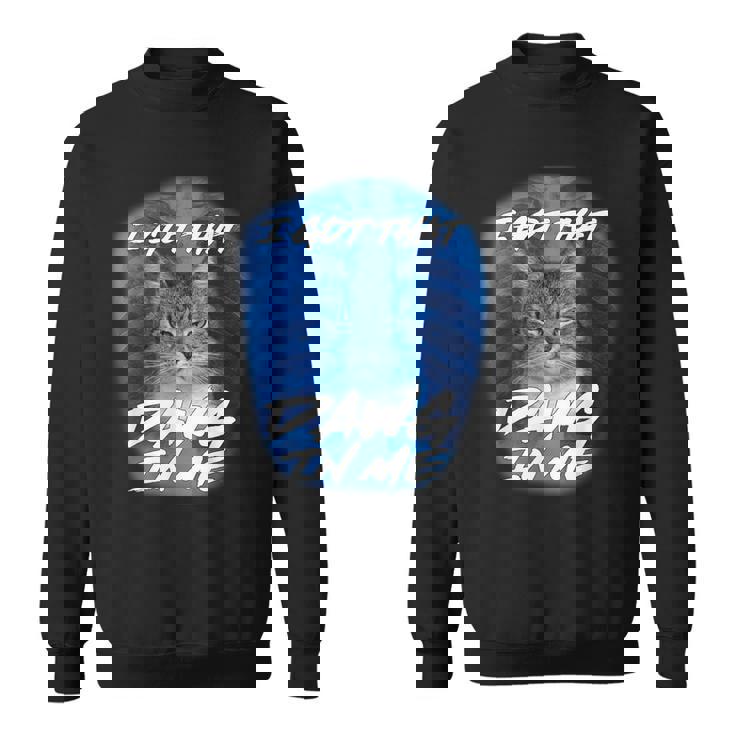 I Got That Dawg In Me Xray Angry Cat Ironic Meme Viral Quote Sweatshirt ...