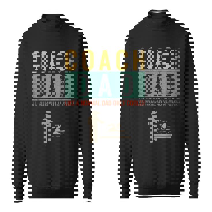 Swim Coach Dad Like A Normal Dad Only Cooler Father's Day Long Sleeve T ...