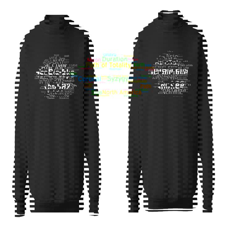 Total Solar Eclipse 2024 Word Cloud Vocabulary Words Sweatshirt | Mazezy
