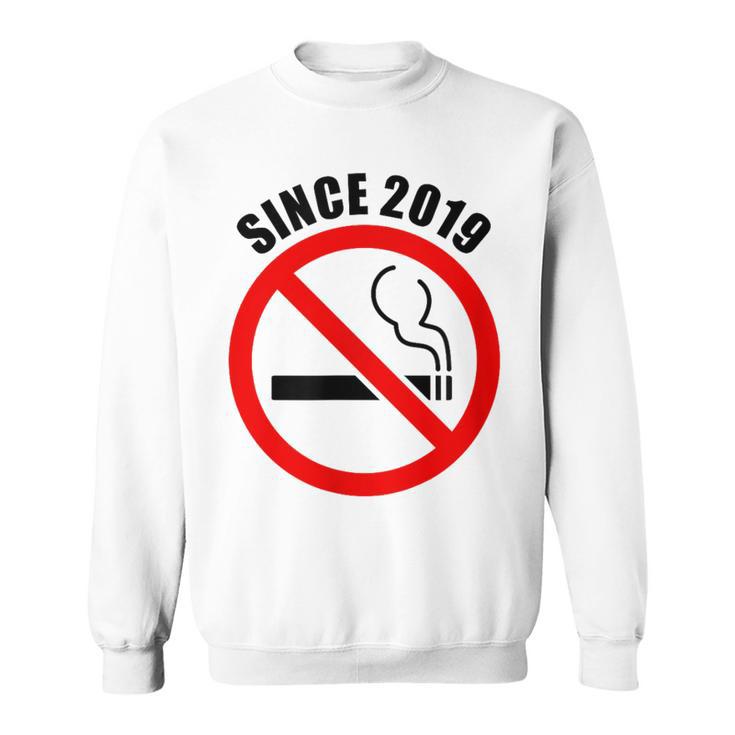 Non Smoker Since 2019 Statement No Smoking Cigarettes Sweatshirt ...