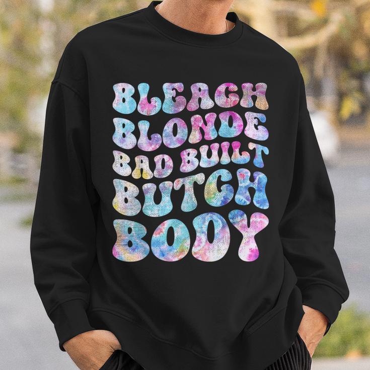 Bleach Blonde Bad Built Butch Body Retro Vintage Fun Tie Dye Sweatshirt ...