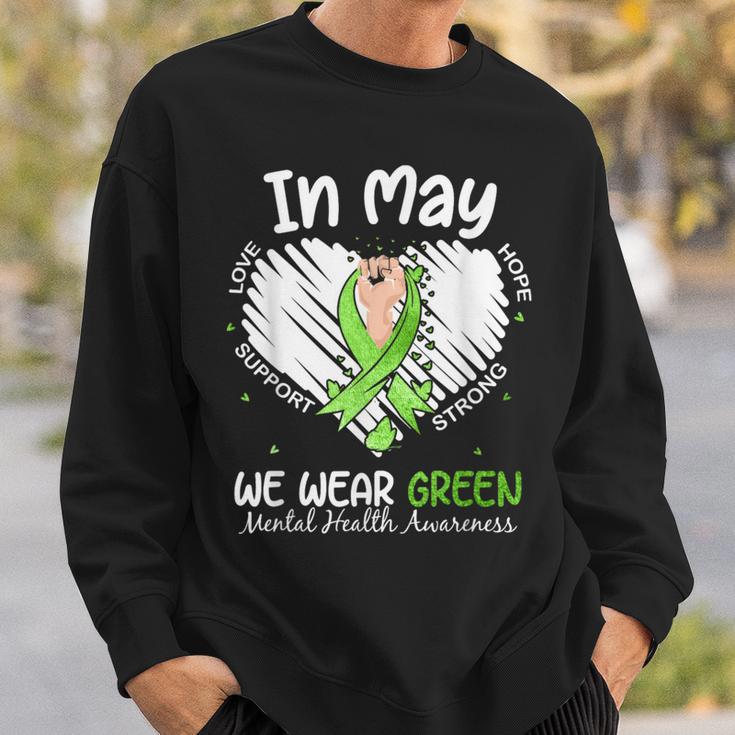 In May We Wear Green Mental Health Awareness Month Heart Sweatshirt ...