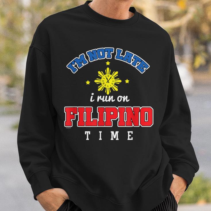 Pinoy Pinay Philippines Too Late I'm On Filipino Time Sweatshirt ...