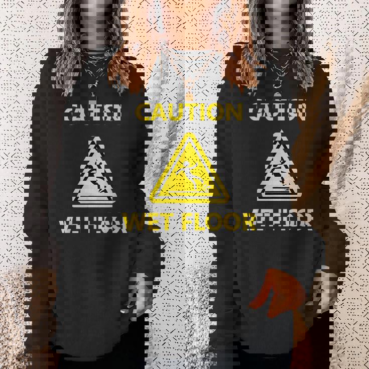 Caution Wet Floor Sign Slippery Costume Sweatshirt - Monsterry