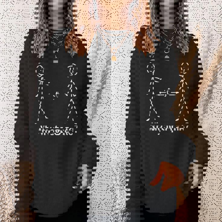 Stick Figure Why Stop At Six Feet Social Distance Sweatshirt - Monsterry