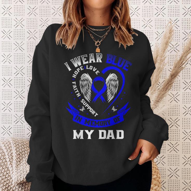 I Wear Blue In Memory Of My Dad Colon Cancer Awareness Sweatshirt ...