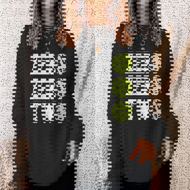 Zero Zero Two Pickleball For Or Women Sweatshirt - Monsterry