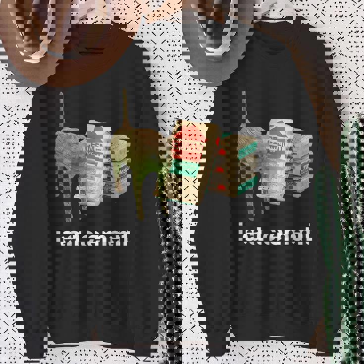 I Eat Cement Cursed Cat Meme Ironic Unhinged Sweatshirt | Mazezy