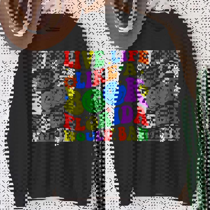 Live Life Like A Book Florida Would Ban Lgbt Month Sweatshirt | Mazezy