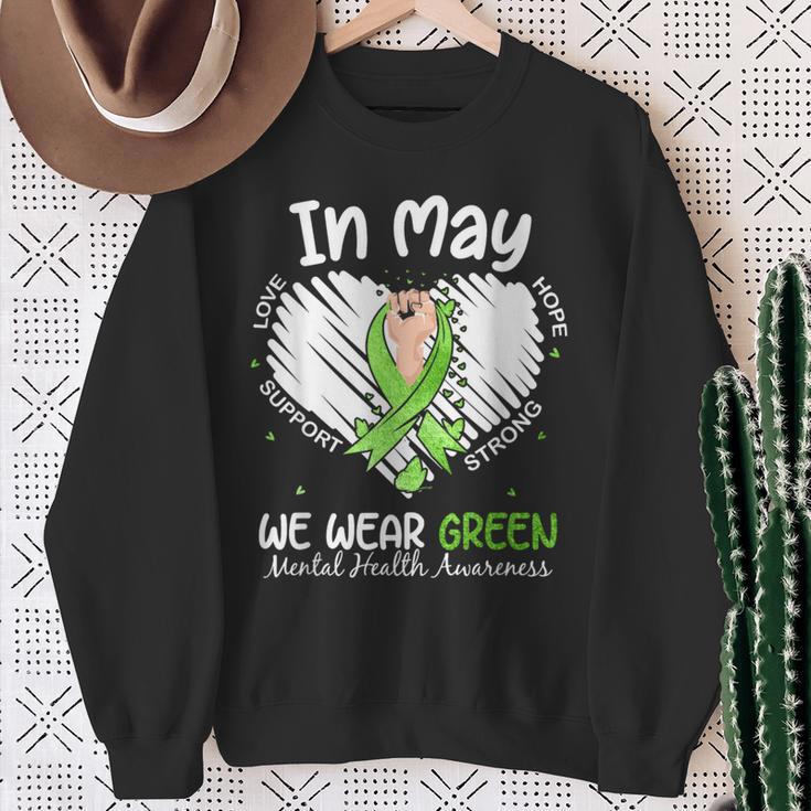 In May We Wear Green Mental Health Awareness Month Heart Sweatshirt ...