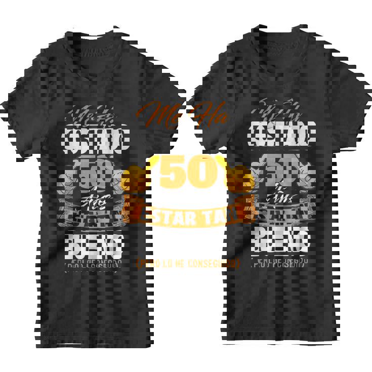 Me Ha Costado 50 Años Estar Tan Bueno Cumpleaños Camiseta Hombre Estampado Espalda - Regaloses