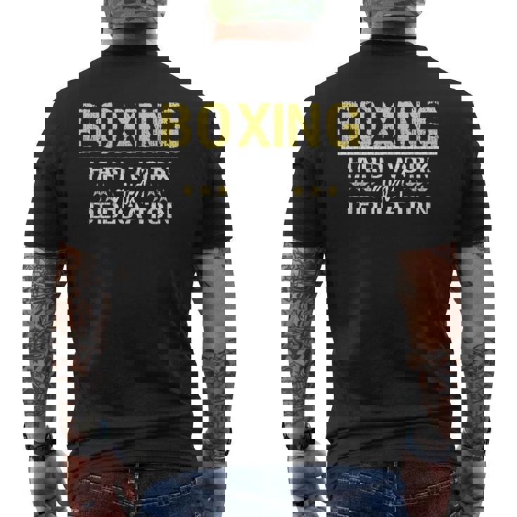 Boxing Hard Work And Dedication Kickboxing Gym Boxer Men's T-shirt Back ...