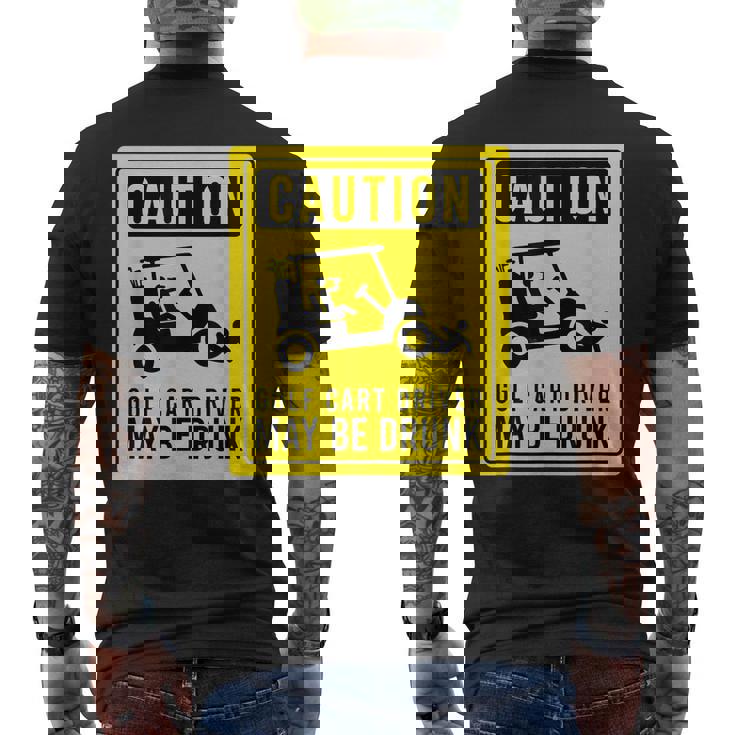 Caution Golf Cart Driver May Be Drunk Golfer Humor Pun Mens Back Print ...