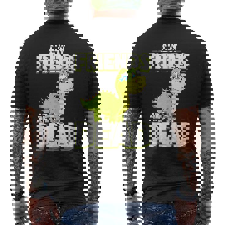 All My Friends Are Dead Dinosaur Pun Extinct Extinction Joke Men's T ...