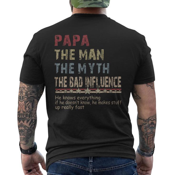 Papa The Man The Myth The Bad Influence Fathers Day Men's T-shirt Back ...