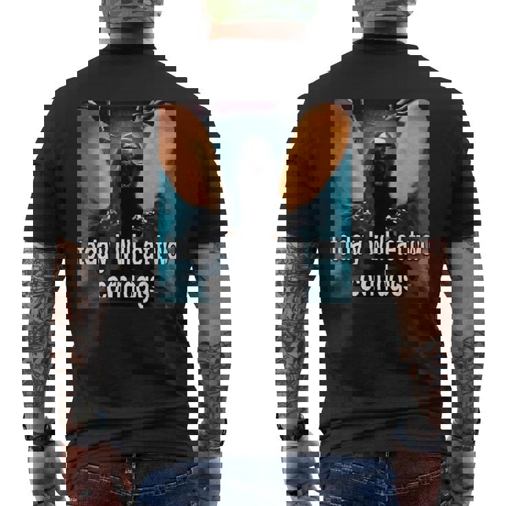 Today I Will Eat Two Corn Dogs Meme Silly Men's T-shirt Back Print | Mazezy