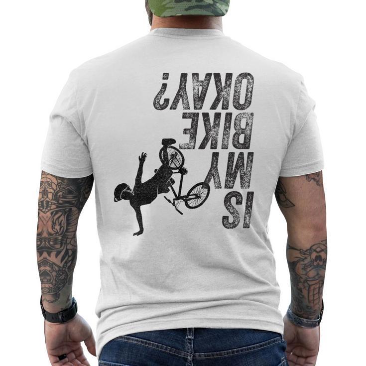Is My Bike Okay Mountain Biking Men's T-shirt Back Print - Monsterry
