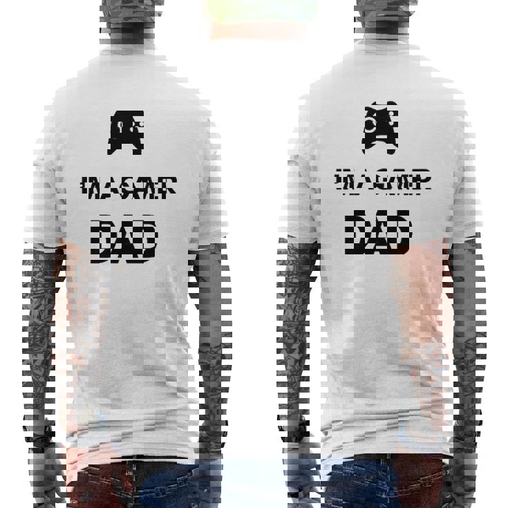 I'm A Gamer Dad Game Playing Dad Mens Back Print T-shirt | Mazezy