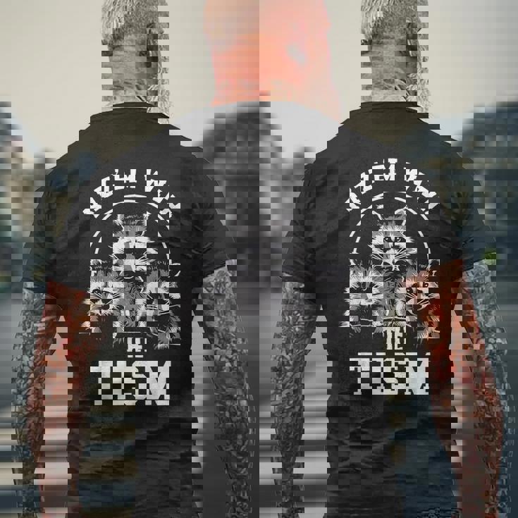 Autism Rizz Em With The Tism Meme Autistic Raccoons Men's T-shirt Back ...