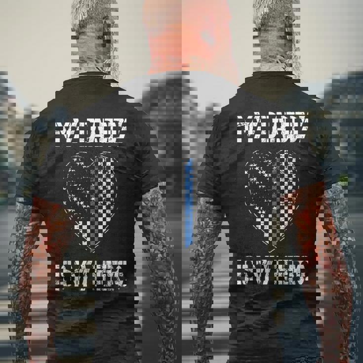 My Daddy Hero Thin Blue Line Us Flag Police Support Men's T-shirt Back ...