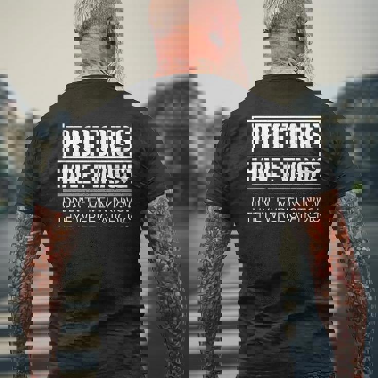 Science Protons Have Mass Catholic Church Men's T-shirt Back Print ...