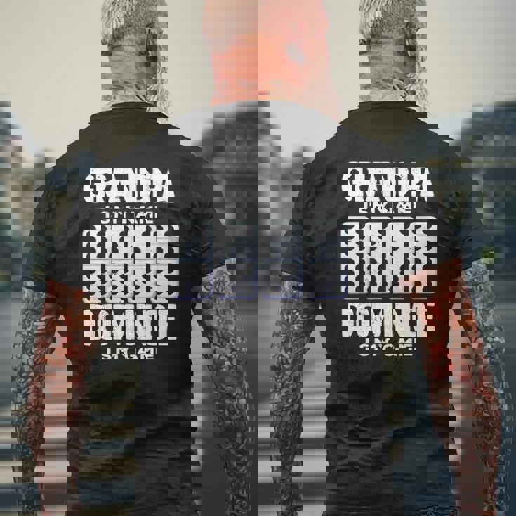 Grandpa Is My Name Dominoes Is My Game For An Domino Player Mens Back ...