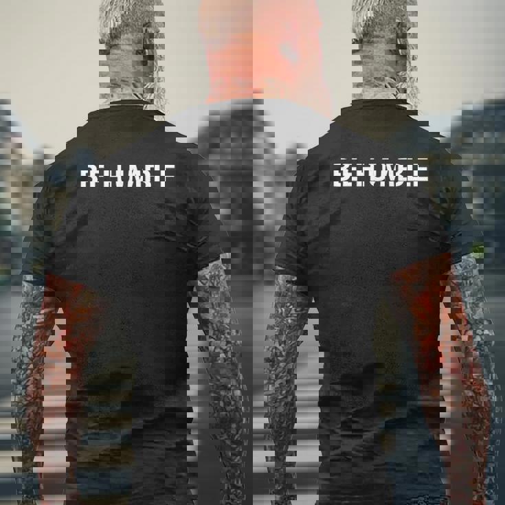 Be Humble As Celebration For Fathers' Day Mens Back Print T-shirt | Mazezy