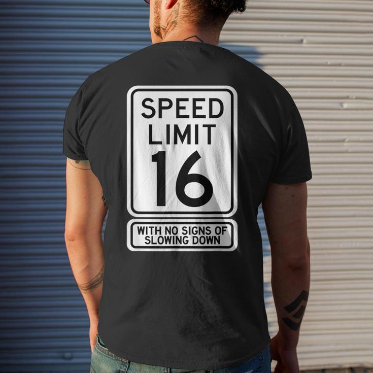 16Th Birthday Speed Limit Sign 16 Year Old Boys Girls Men's T-shirt ...