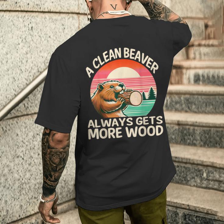 A Clean Beaver Always Gets More Wood Adult Joke Men Men's T-shirt Back ...