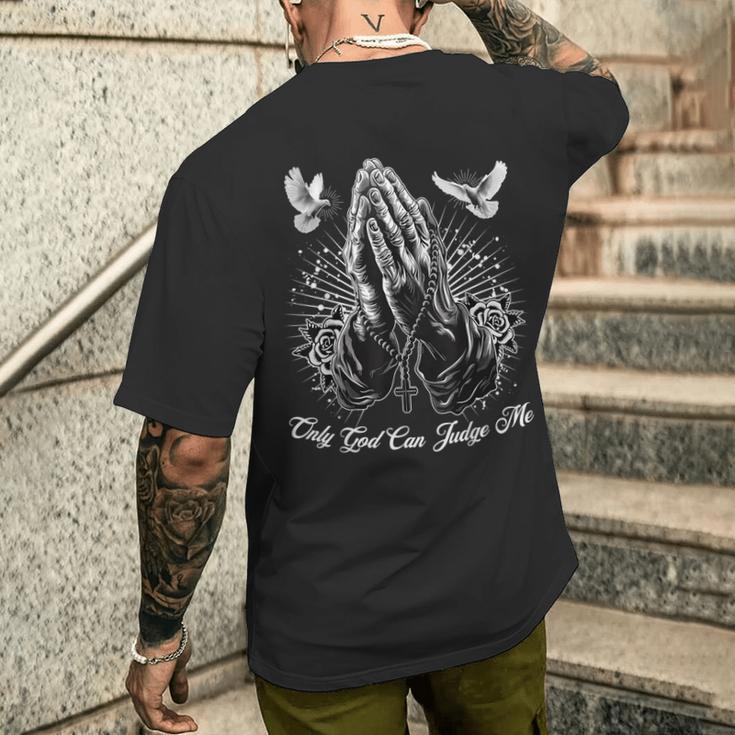 Only God Can Judge Me Prayer Hands Chicano Tattoo Doves Men's T-shirt ...