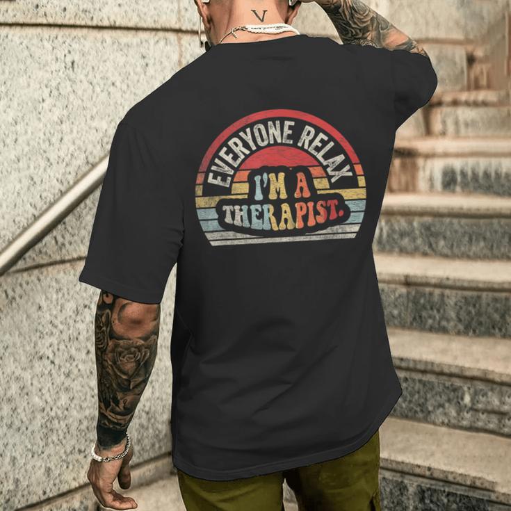 Retro Therapist Appreciation Everyone Relax I'm A Therapist Men's T ...