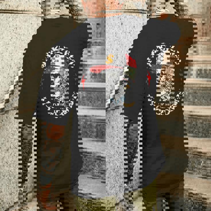 Skull Always Tired Never Broke On Back Men's T-shirt Back Print | Mazezy