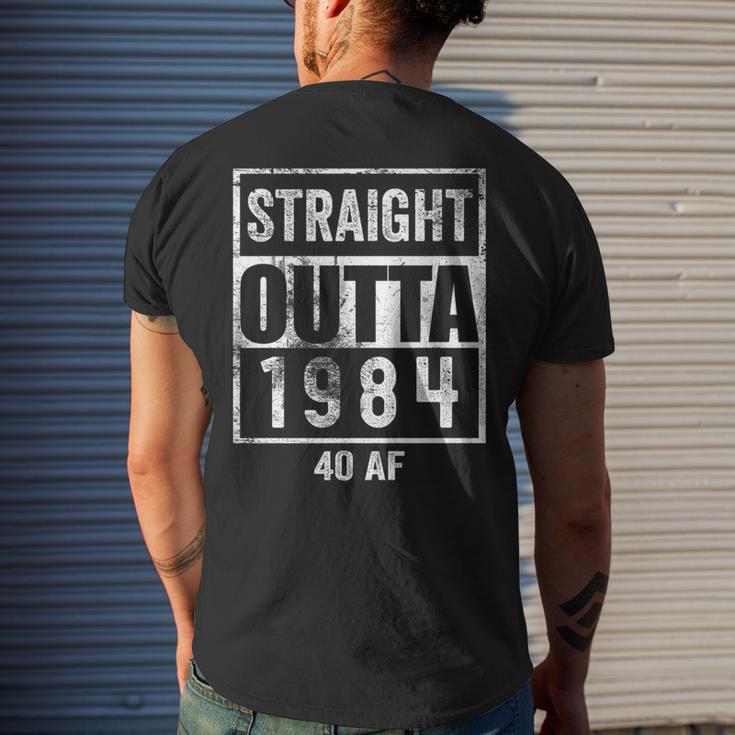 Straight Outta 1984 40 Af 40 Years 40Th Birthday Gag Men's T-shirt Back ...