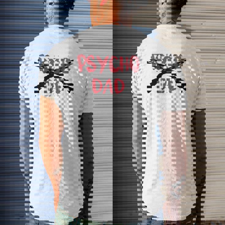 Mens Guns Psycho Gun Dad Crazy Overprotective Dad Mens Back Print T ...