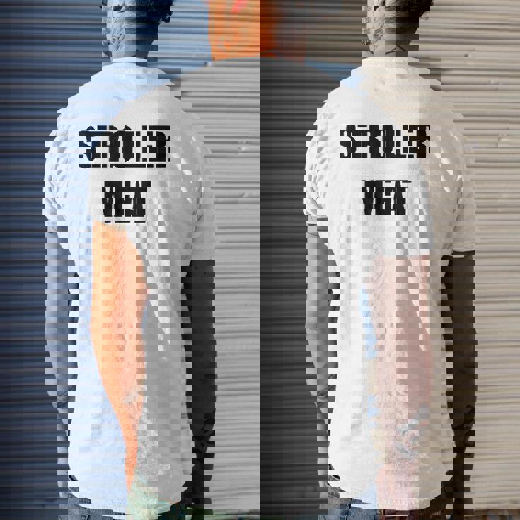 Mens Stroller Meat New Dad New Father Father's Day Gag Mens Back Print ...