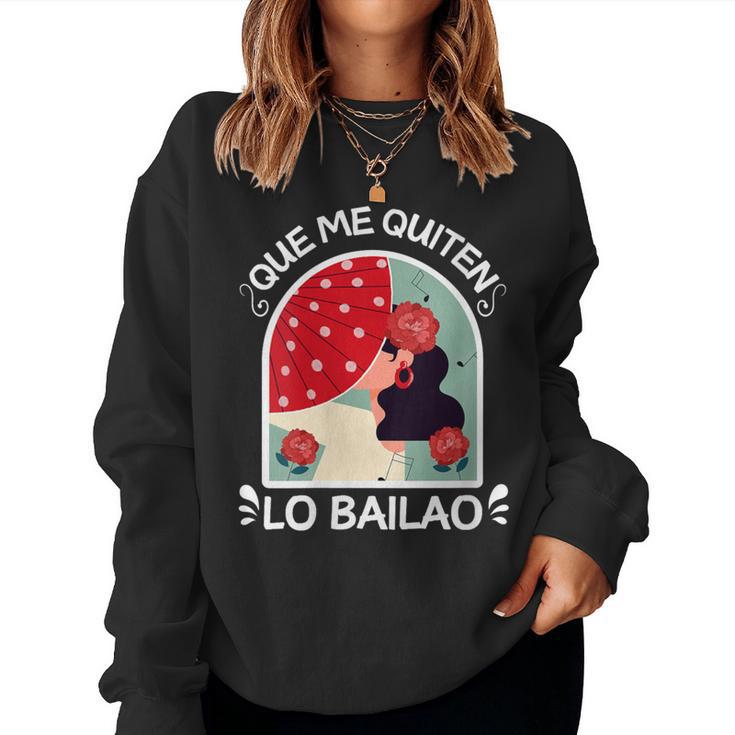 Diseño Original Que Me Quiten Lo Bailao Dia De La Madre Cuello Sudadera ...