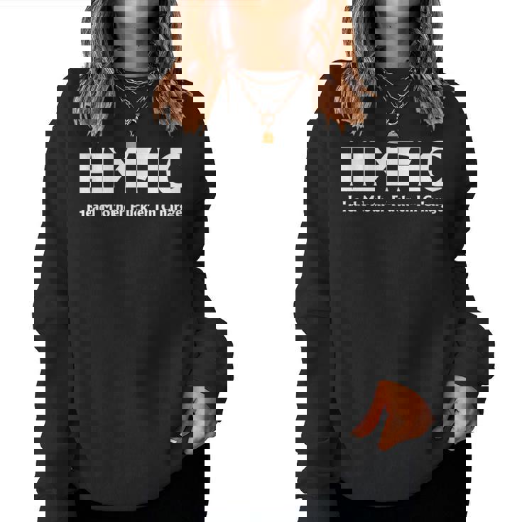 Hmfic Head Mother Fucker In Charge Women Sweatshirt - Monsterry