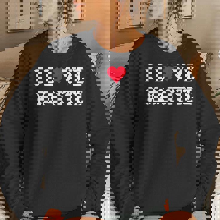 I Love Mayte Matching Girlfriend & Boyfriend Mayte Name Women ...