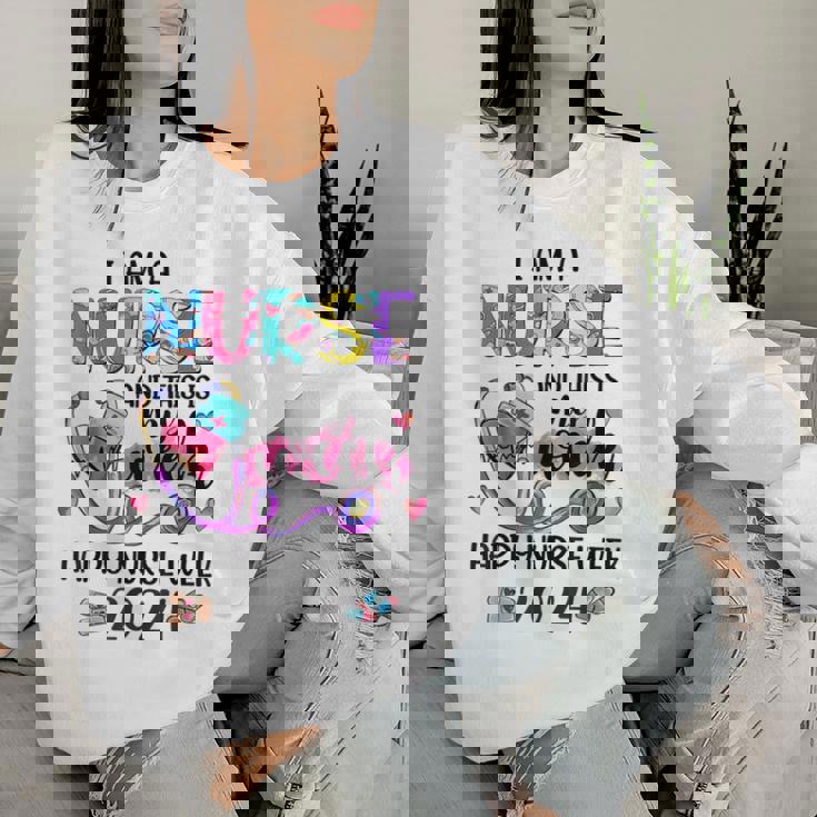 I Am Nurse And This Is My Week Happy Nurse Week 2024 Women Sweatshirt ...