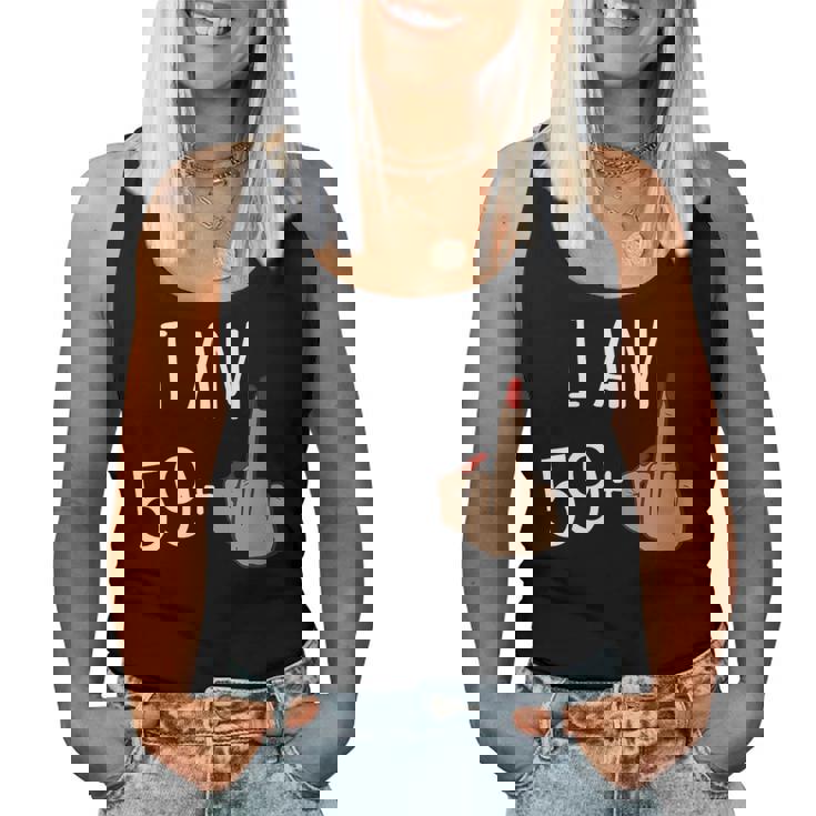 I Am 59 Plus 1 Middle Finger For A 60Th Birthday Women Women Tank Top ...