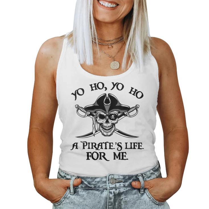 Yo Ho Yo Ho A Pirate's Life For Me Skulls Women Tank Top | Mazezy