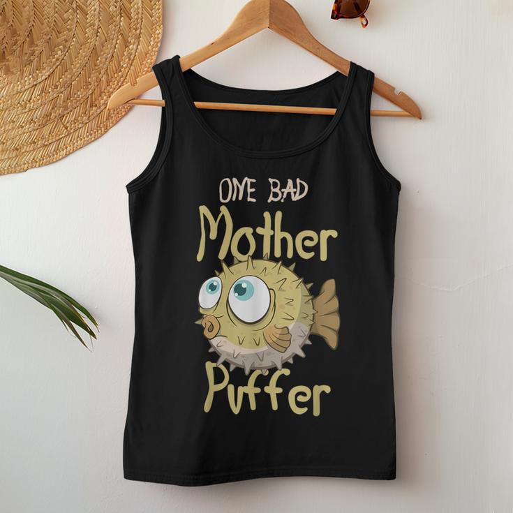 One Bad Mother Puffer Aquarium Aquarist Fish Fsh Fishkeeper Women Tank ...