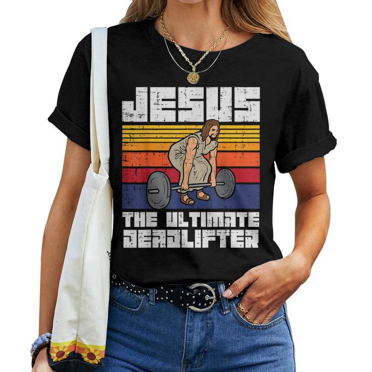 Gym Jesus Ultimate Deadlifter Christian Workout Women Women T-shirt ...