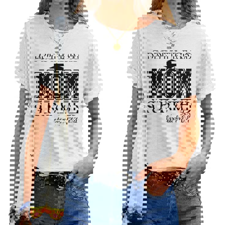 Forget The Grad Mom Survived Class Of 2024 Graduation Women T-shirt ...