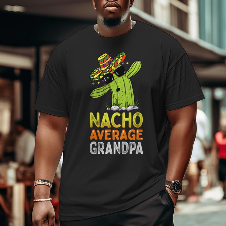 Mens Matching Family Grandfather Joke Nacho Average Grandpa Big and ...