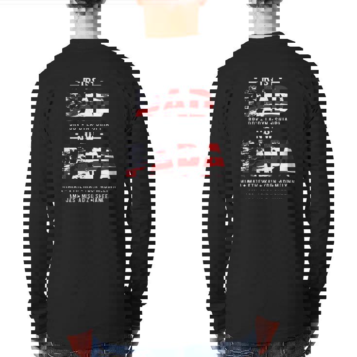 American Flag First Dad Now Papa Father's Day Back Print Long Sleeve T-shirt | Mazezy