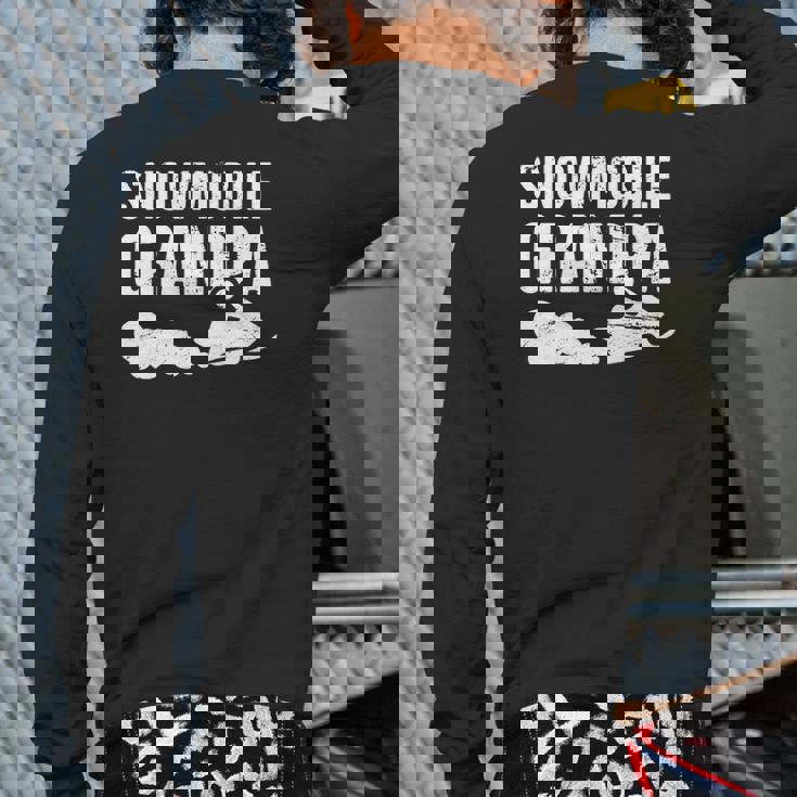 Snowmobile Grandpa Snowmobile Snowmobiling Lover Back Print Long Sleeve ...