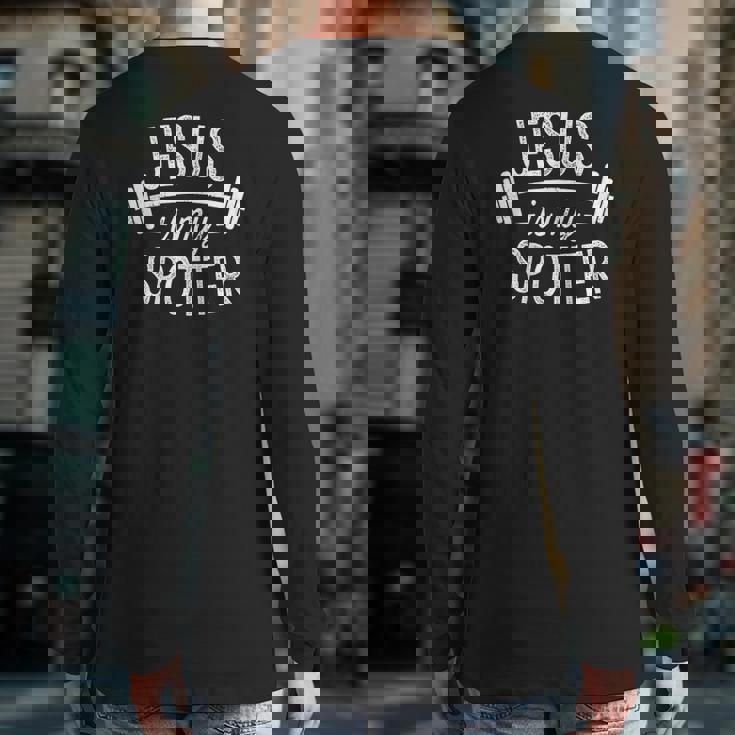 Jesus Is My Spotter Gym & Workout Christian Back Print Long Sleeve T ...