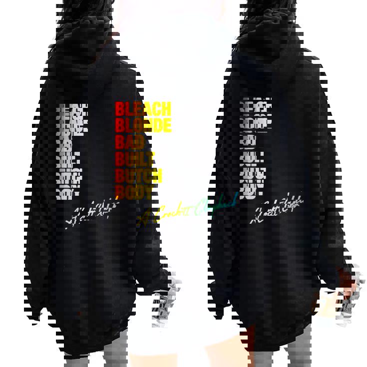 Bleach Blonde Bad Built Butch Body In Gradient Women Oversized Hoodie ...