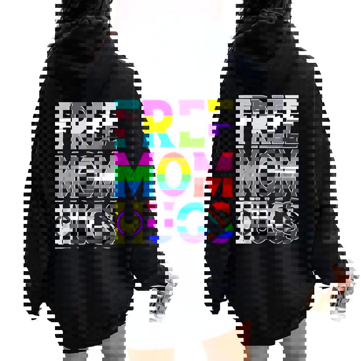 Free Mom Hugs Rainbow Flag Lgbtq Pride Month Cute Trans Women Oversized ...